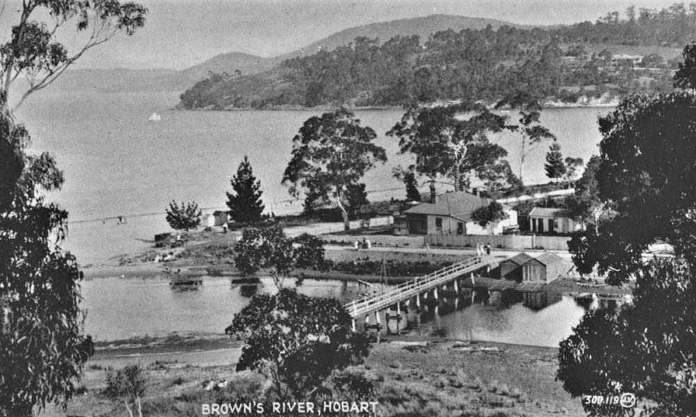 Tas That Was – Browns River - Tasmanian Times